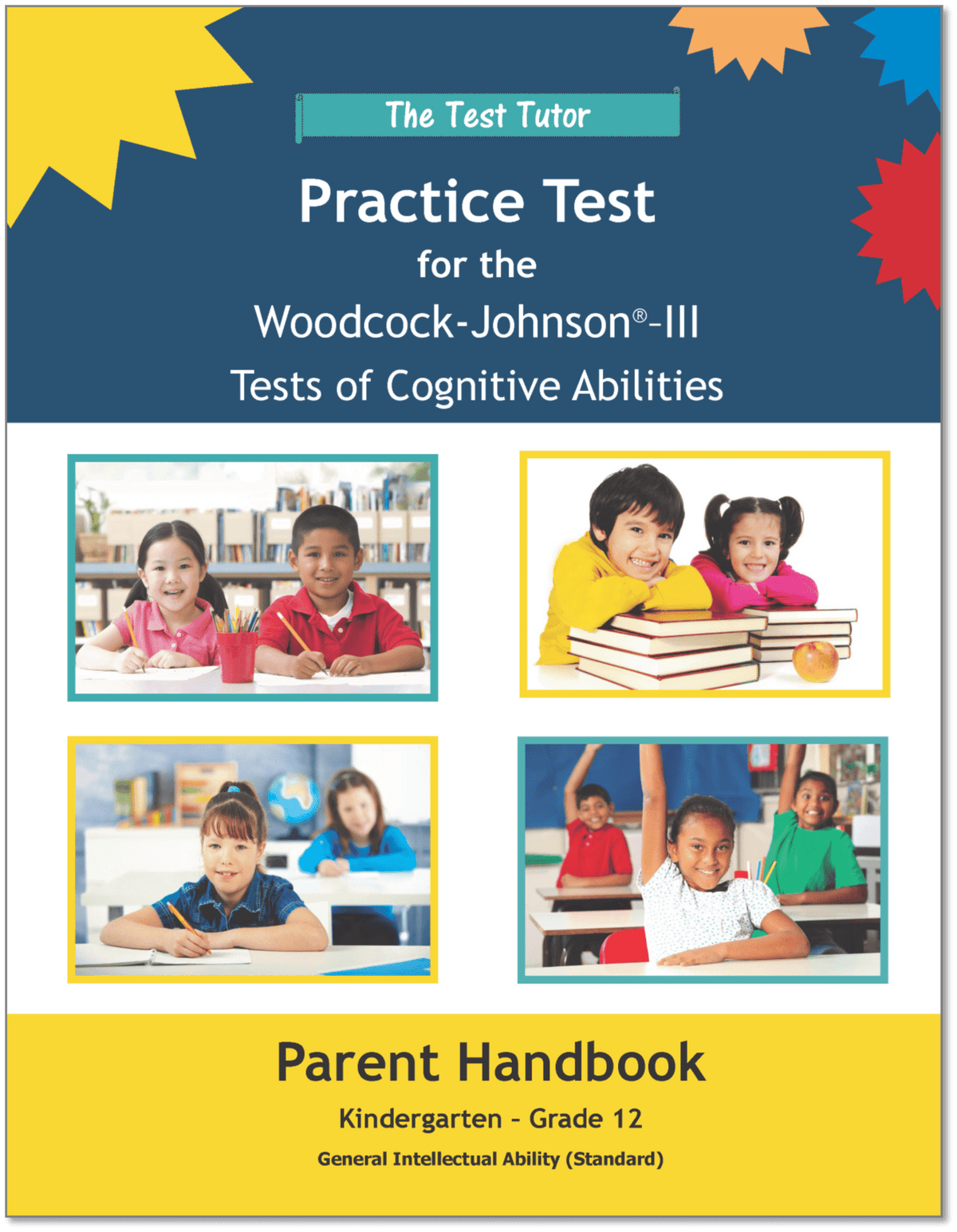 Practice Test for the Woodcock-Johnson III Tests - The Test Tutor